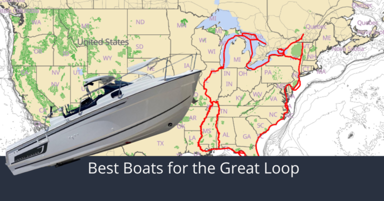 4 Best Boats For The Great Loop Adventure | ISM